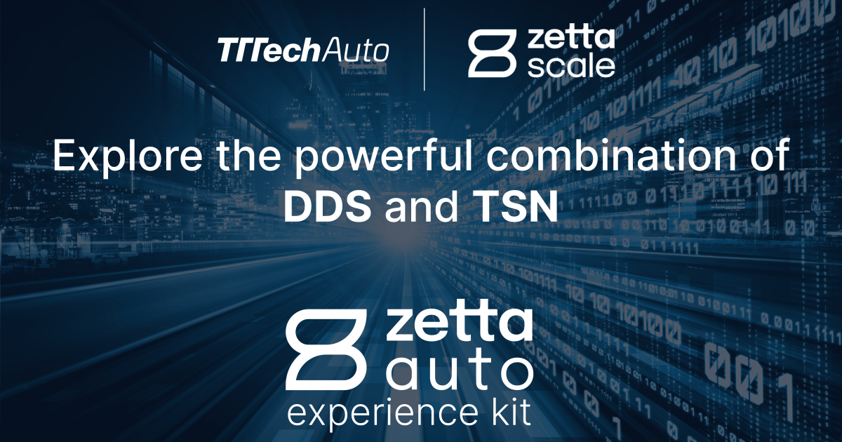 Unveiling the Power of TSN and DDS with the Zetta Auto Experience Kit | TTTech Auto